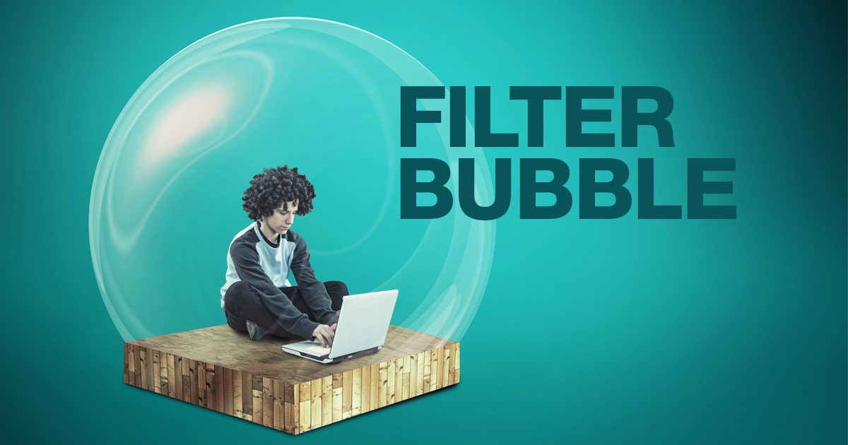 Filter Bubble: cosa sono e come si creano | Komunica Web Agency